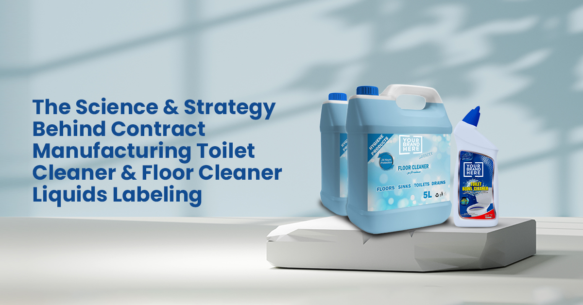 The Science & Strategy Behind Contract Manufacturing Toilet Cleaner ...