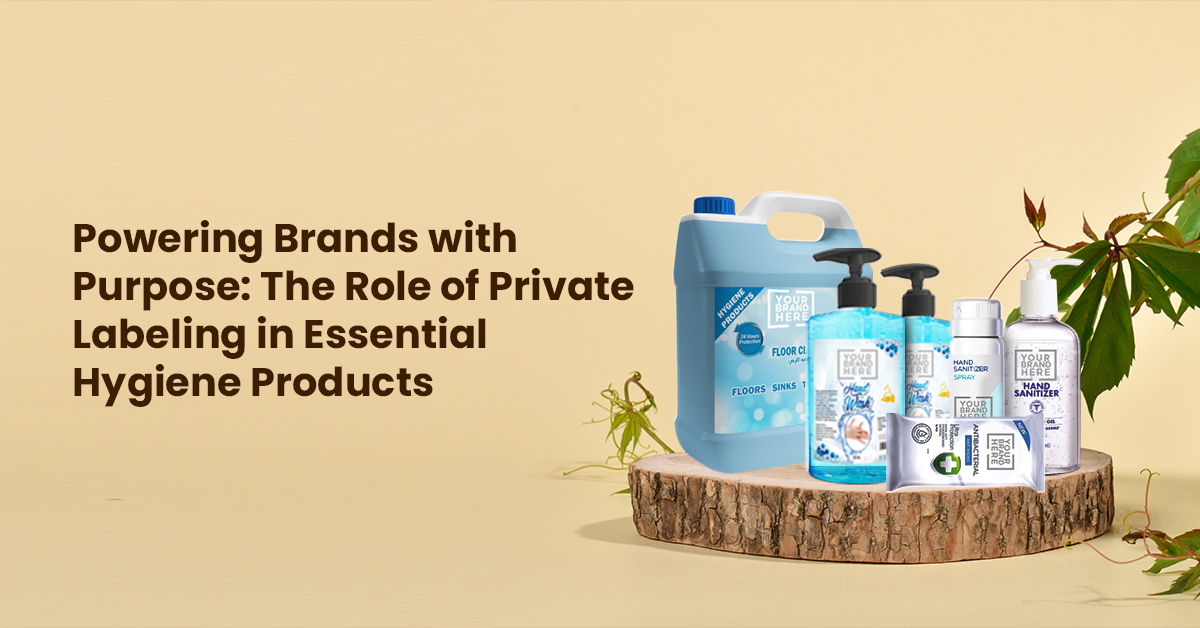 Powering Brands With Purpose: The Role Of Private Labeling In Essential ...